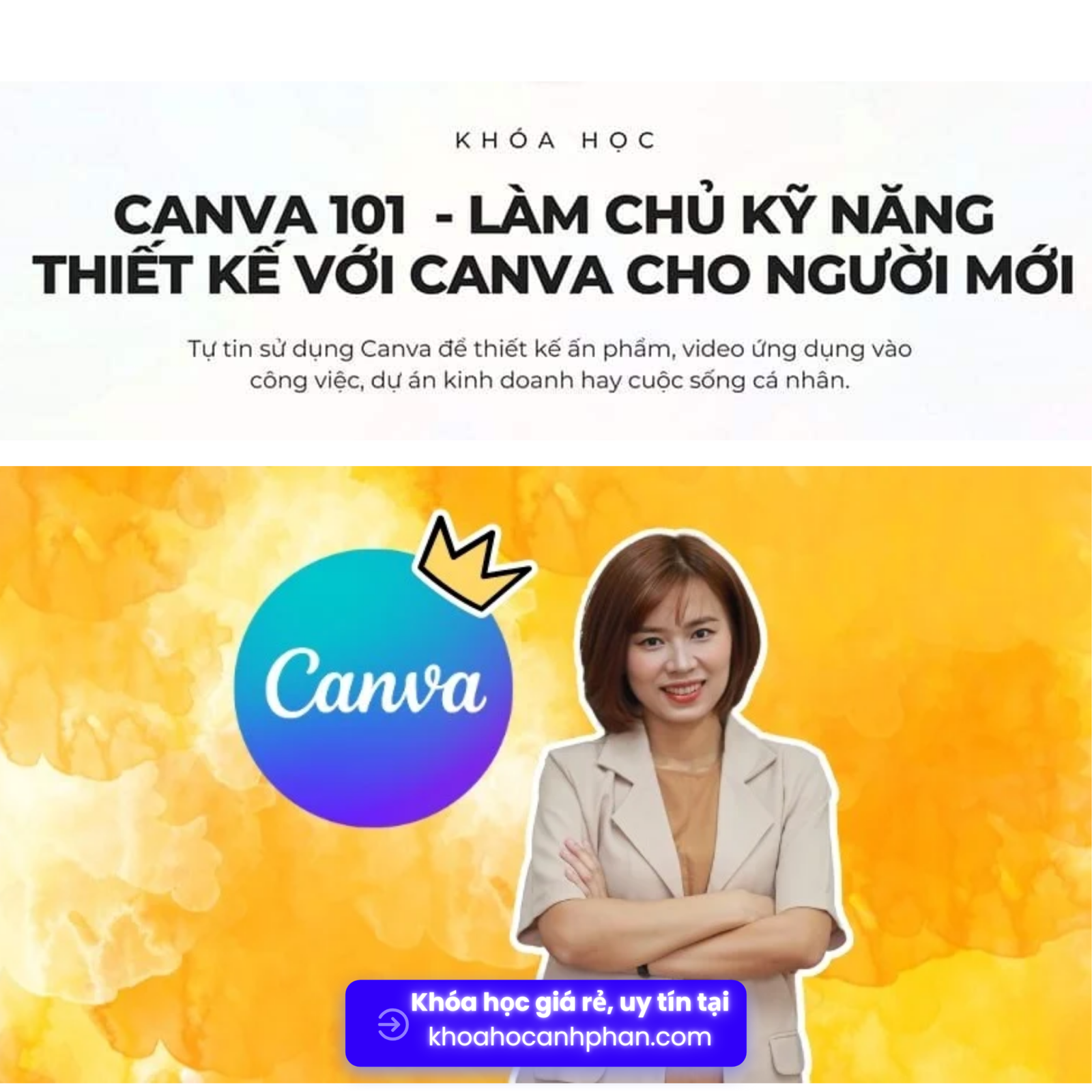 Share khóa học Canva 101 - Làm chủ kỹ năng thiết kế Canva cho người mới